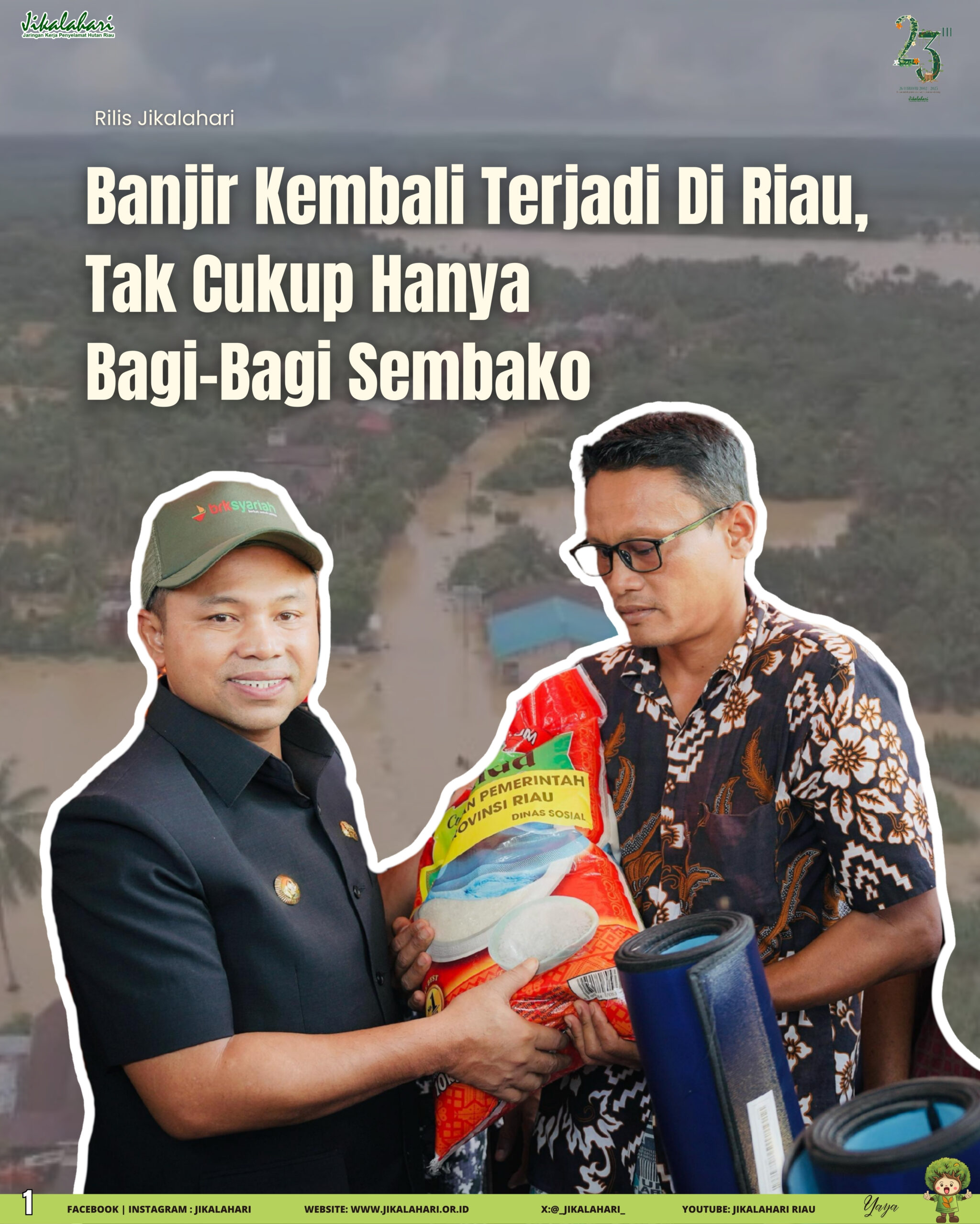 Banjir Kembali Terjadi Di Riau, Tak Cukup Hanya Bagi-Bagi Sembako ...
